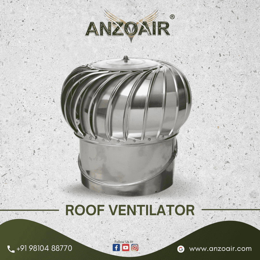 Roof Ventilator Manufacturers and Suppliers in Haryana | Anzo Air